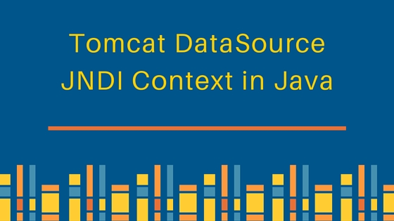 Java中的Tomcat数据源JNDI示例-CSDN博客