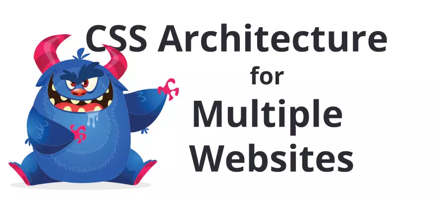多网站项目的 CSS 架构_css项目官网-CSDN博客