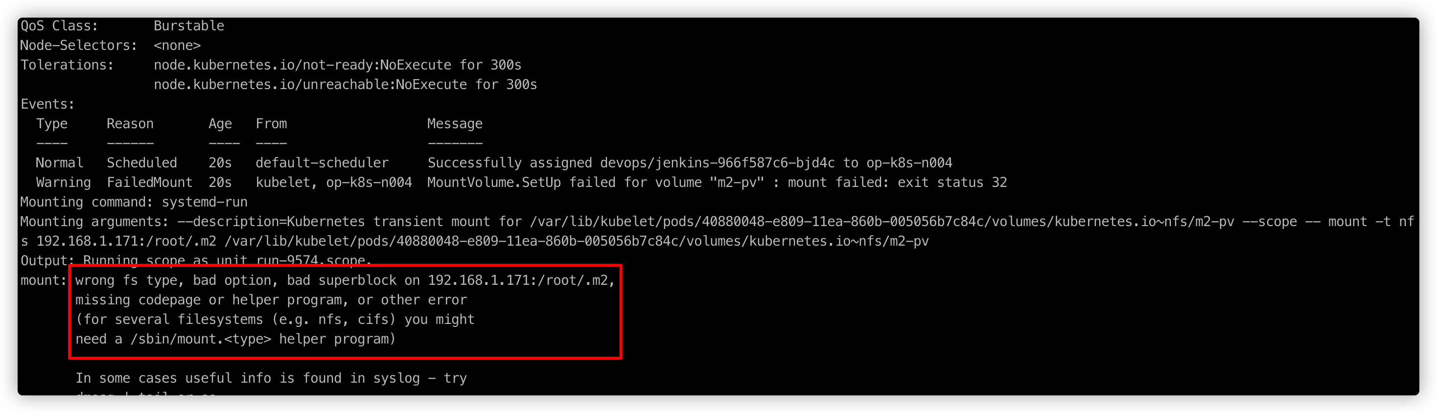 问题已处理 Kubernetes挂载nfs报错mount Failed Exit Status 32mount Failed Exit Status 32 Mounting