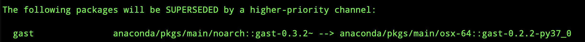 The following packages will be SUPERCEDED by a higher-priority channel是 ...