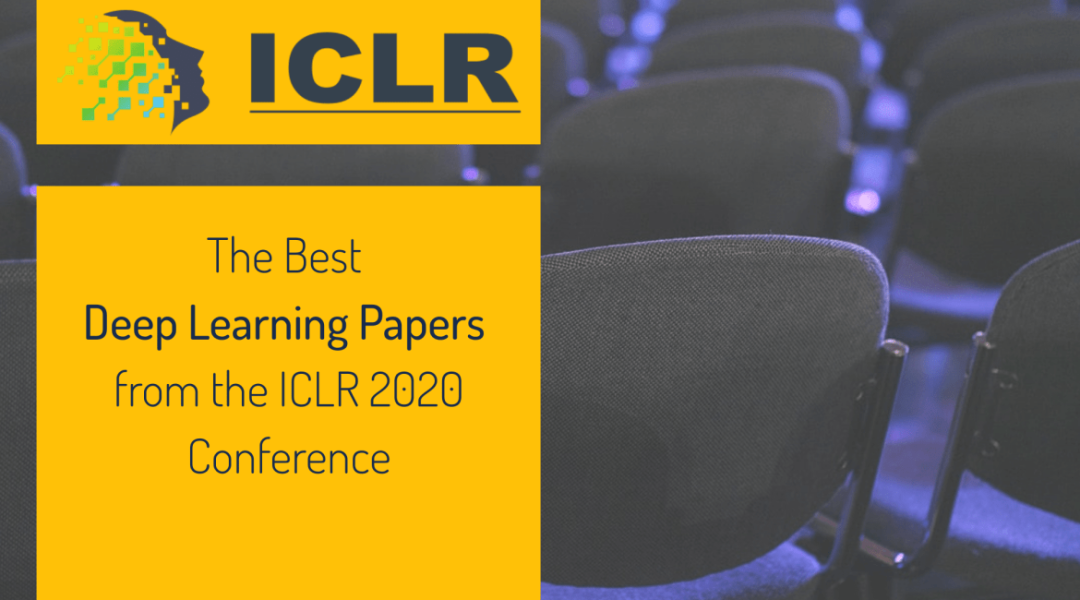 ICLR 2020会议的16篇最佳深度学习论文-CSDN博客