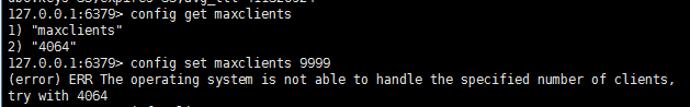 redis 设置maxclients失败 ERR The operating system is not able to handle the specified number ...
